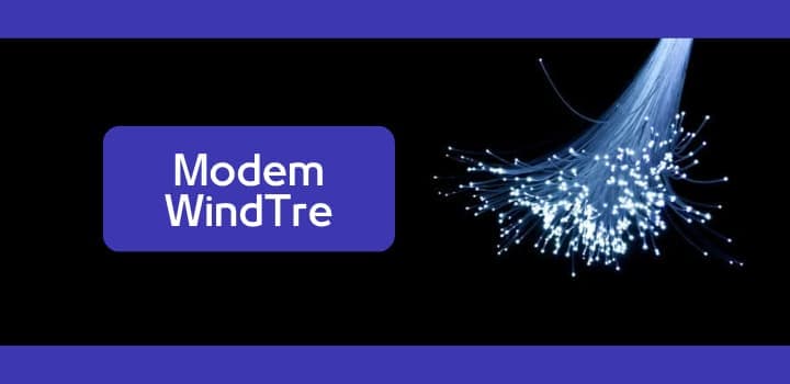 Modem Windtre: installazione, configurazione e restituzione